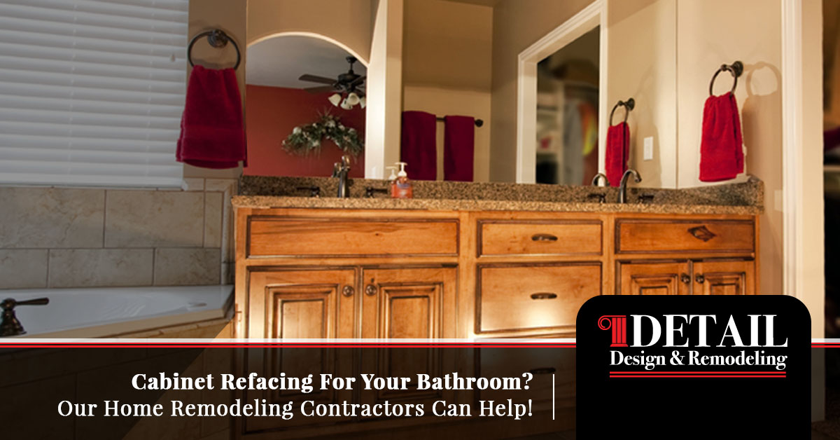Detail Design & Remodeling - Bethlehem, GA - Cabinet Refacing For Your Bathroom? Our Home ...